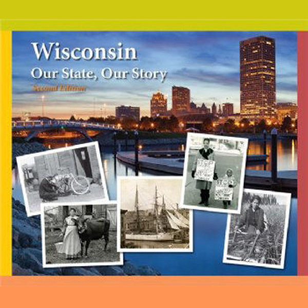 BIG History Is Happening | Wisconsin Historical Society